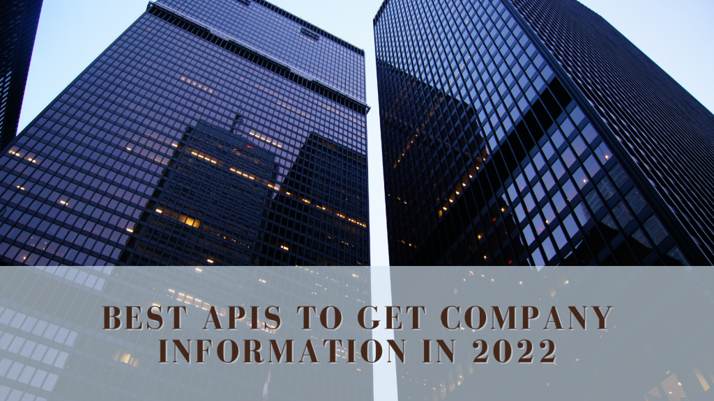Best Company Data Enrichment API Tools In 2022