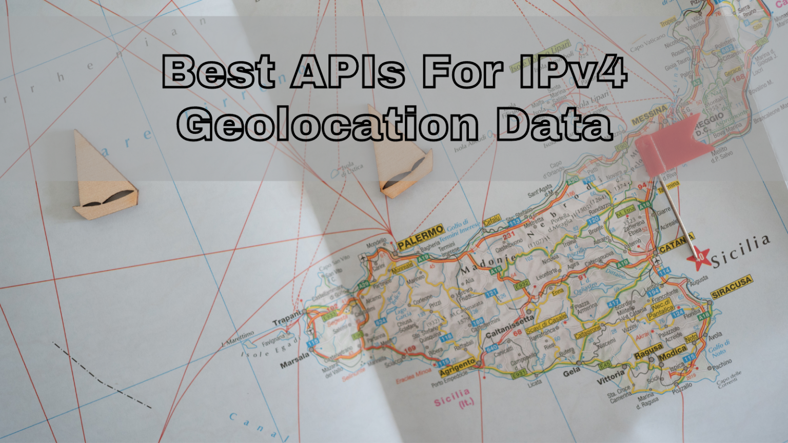 Best APIs For IPv4 Geolocation Data in 2022 – TheStartupFounder.com