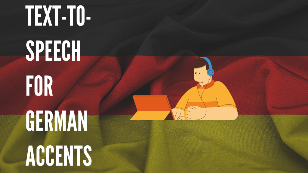 Best Text To Speech Tool For German Accents In 2022 – TheStartupFounder.com