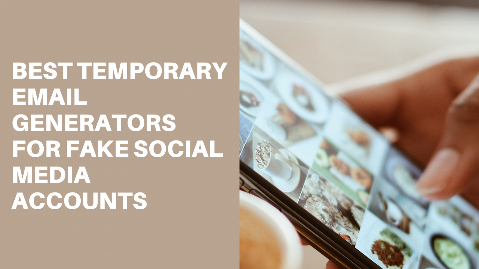Best Temporary Email Generators For Fake Social Media Accounts ...