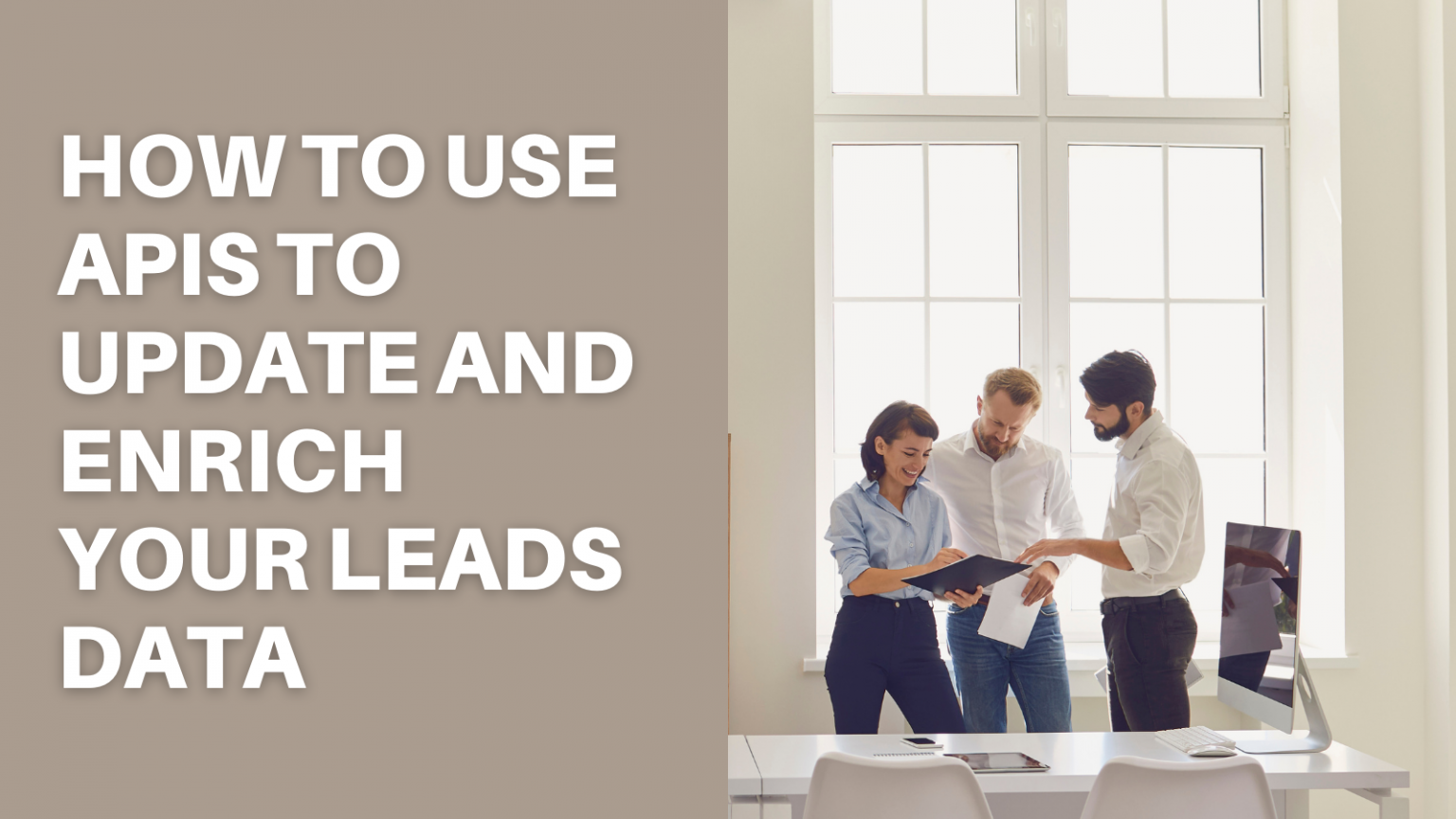 How To Use APIs To Update And Enrich Your Leads Data ...