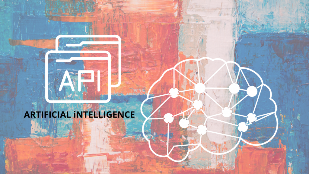 Best APIs That Have Powerful Artificial Intelligence Features