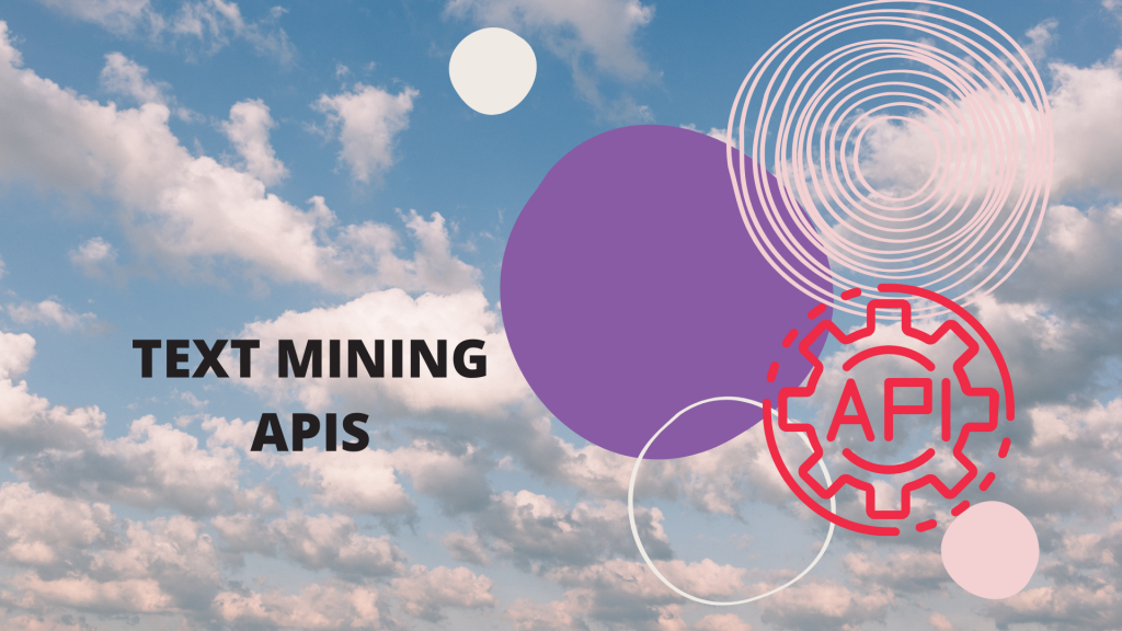 Best Text Mining APIs In Python