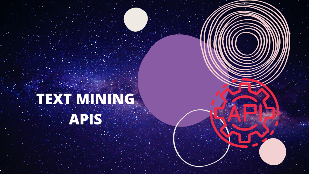 Top 3 Text Mining APIs in JSON – TheStartupFounder.com