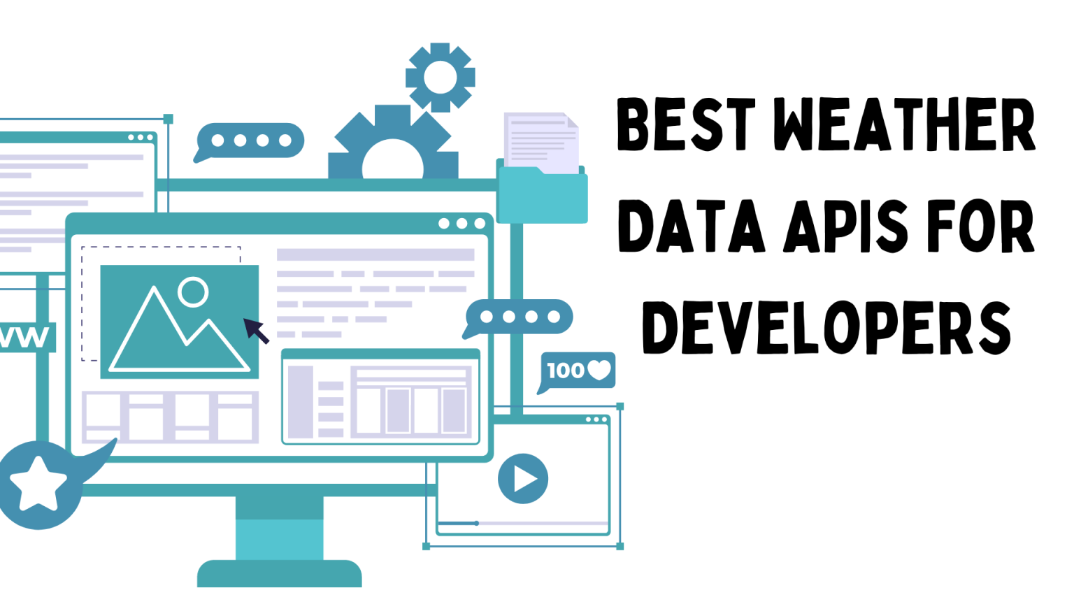 Best Weather Data APIs For Developers – TheStartupFounder.com