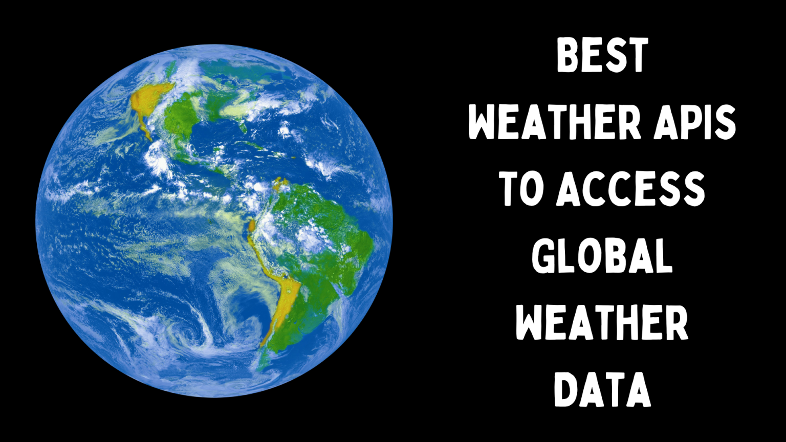 Best Weather APIs To Access Global Weather Data – TheStartupFounder.com