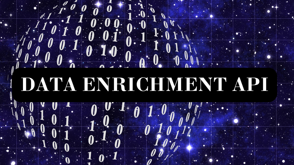 Fill The Gaps In Your Current Data With This Data Enrichment API ...