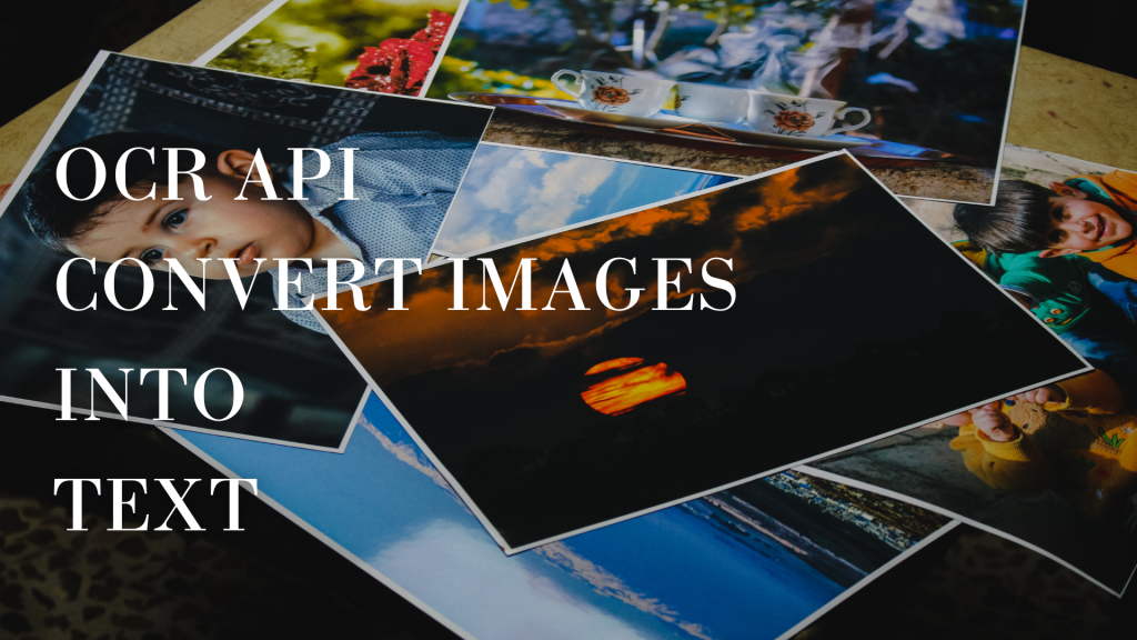 How To Convert Image To Text With An OCR API – TheStartupFounder.com