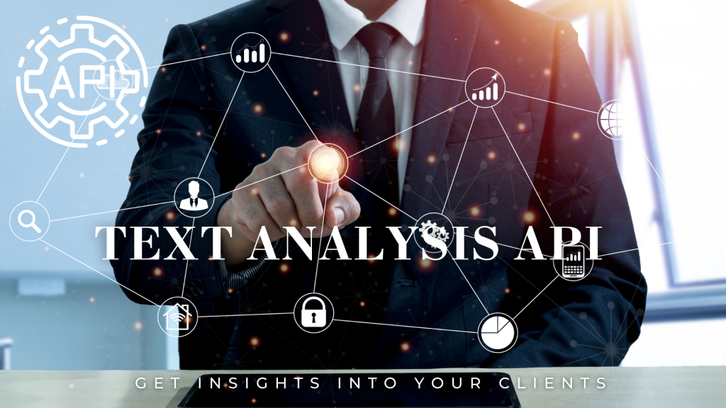 Use This Text Analysis API & Get Insights Into Clients – TheStartupFounder.com