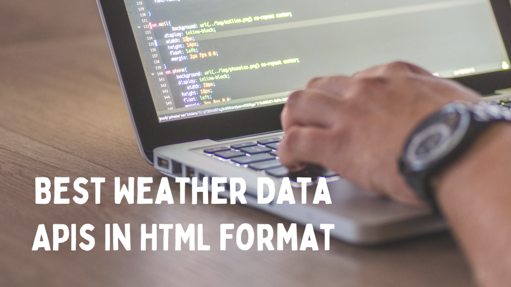 Best Weather Data APIs In HTML Format – TheStartupFounder.com