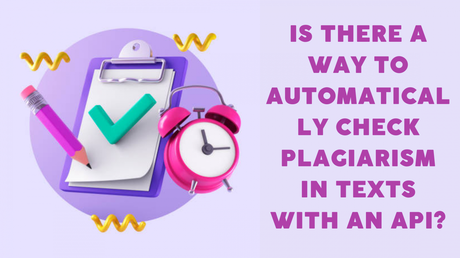 Is There A Way To Automatically Check Plagiarism In Texts With An API? – TheStartupFounder.com
