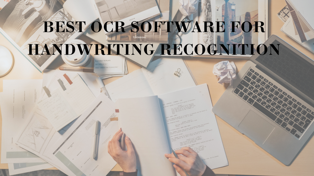 Best OCR Software For Handwriting Recognition. – TheStartupFounder.com