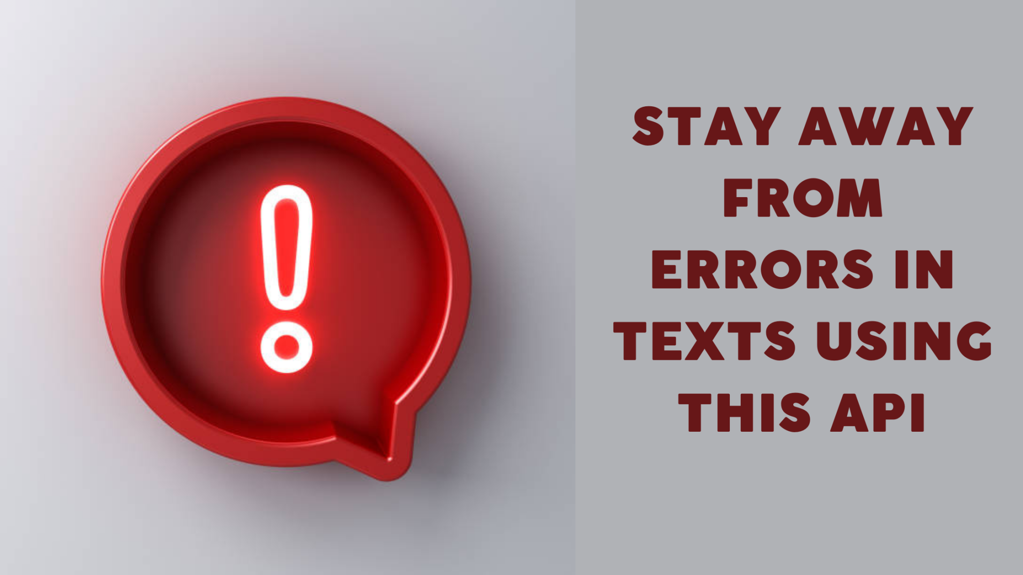 Stay Away From Errors In Texts Using This API – TheStartupFounder.com