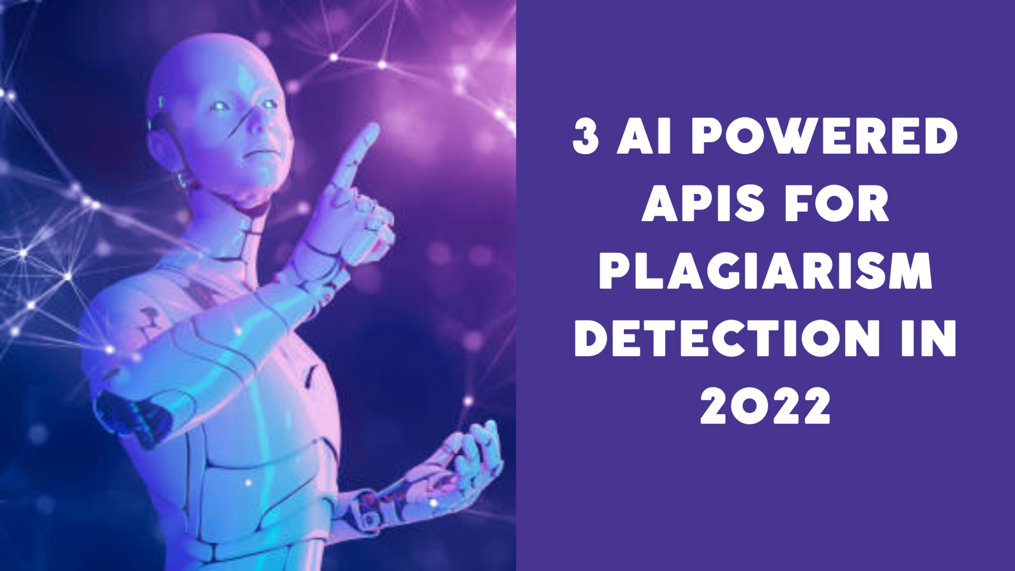 3 AI Powered APIs For Plagiarism Detection In 2022 – TheStartupFounder.com