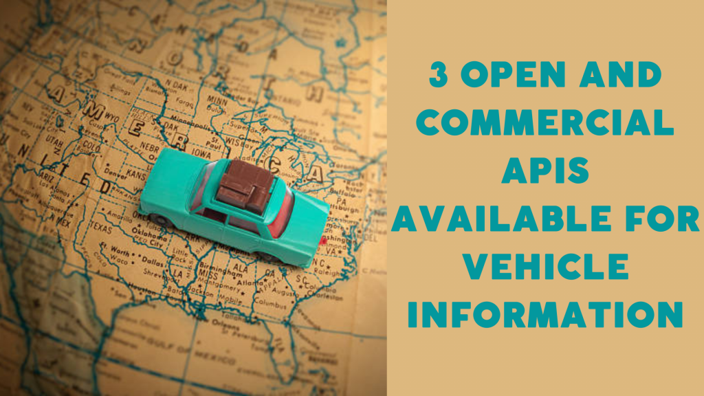 3 Open And Commercial APIs Available For Vehicle Information – TheStartupFounder.com