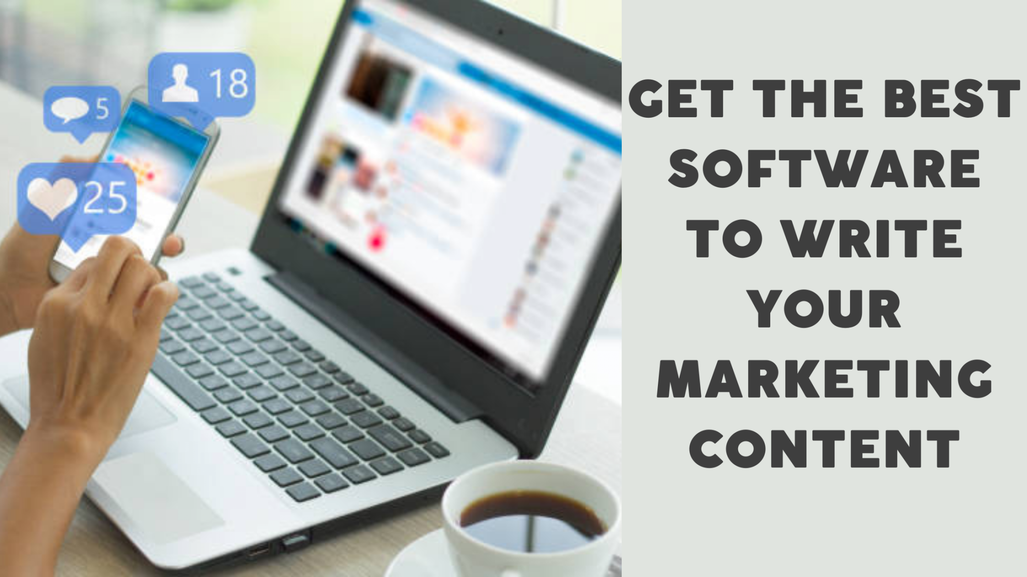 Get The Best Software To Write Your Marketing Content ...