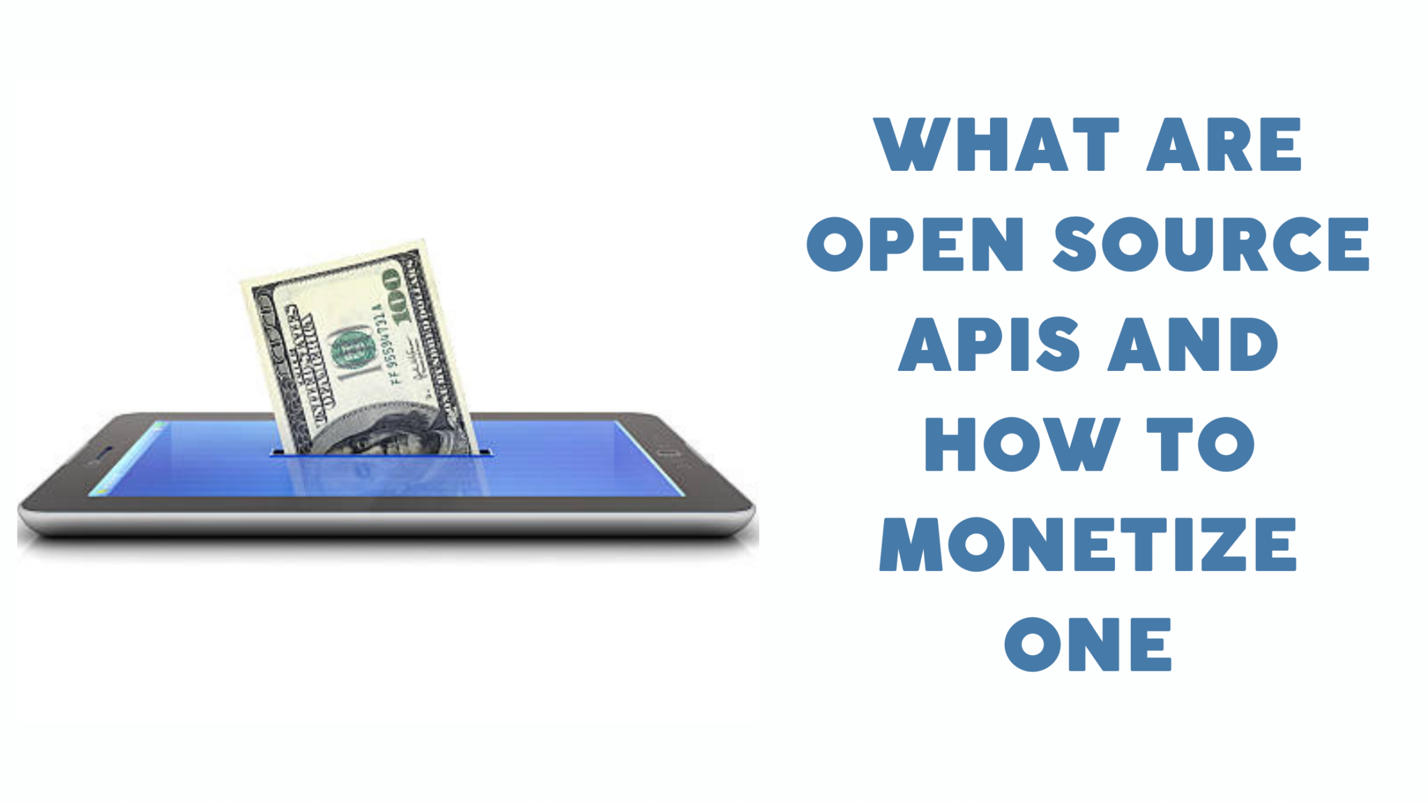 What Are Open Source APIs And How To Monetize One – TheStartupFounder.com