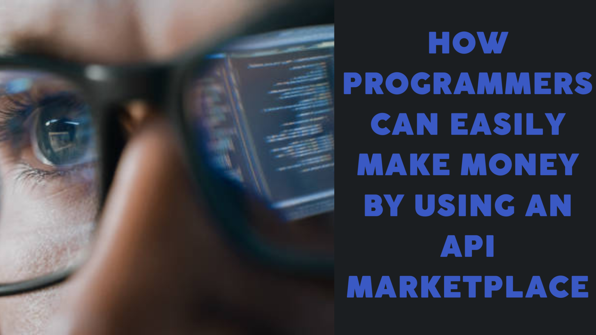 How Programmers Can Easily Make Money By Using An API Marketplace – TheStartupFounder.com