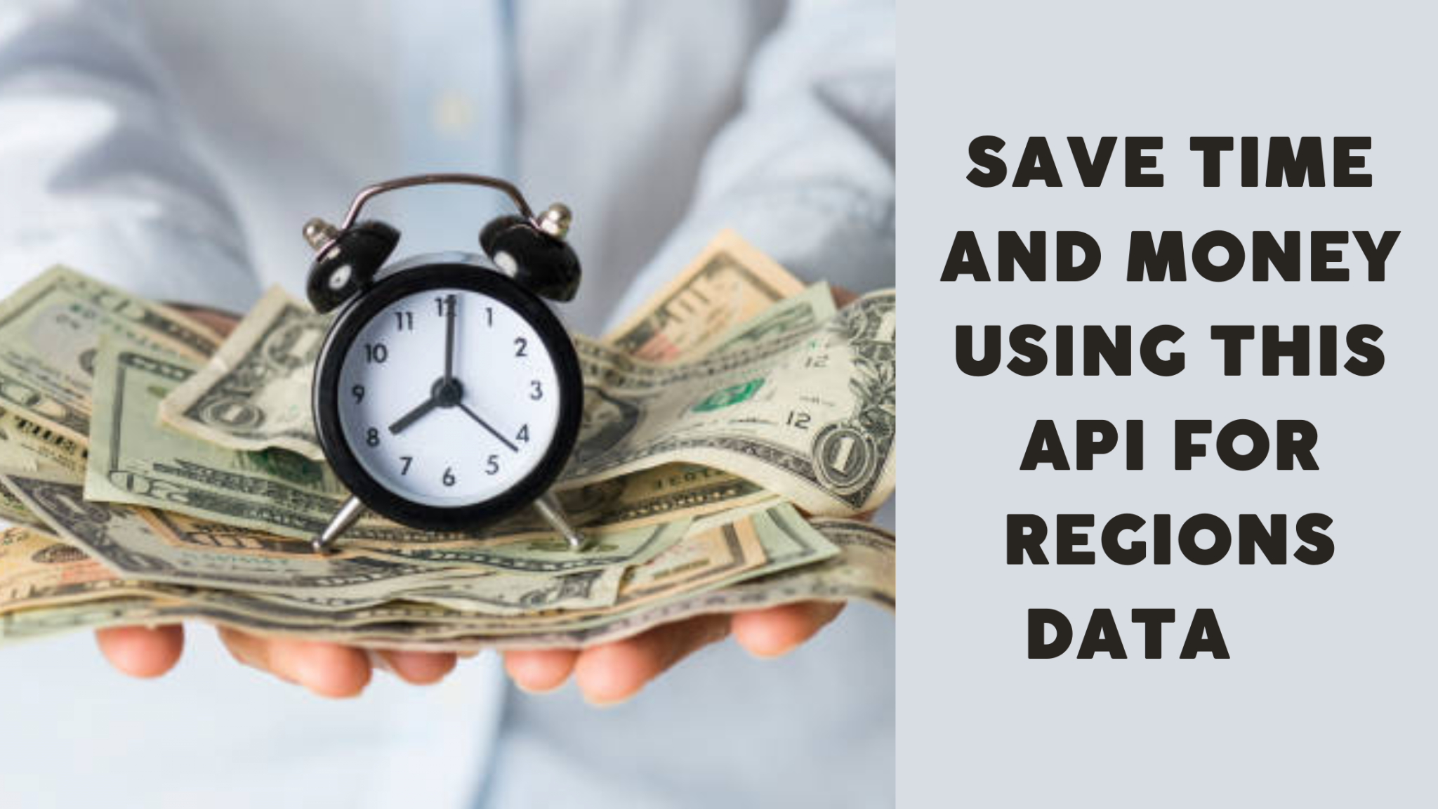 Save Time And Money Using This API For Regions Data – TheStartupFounder.com