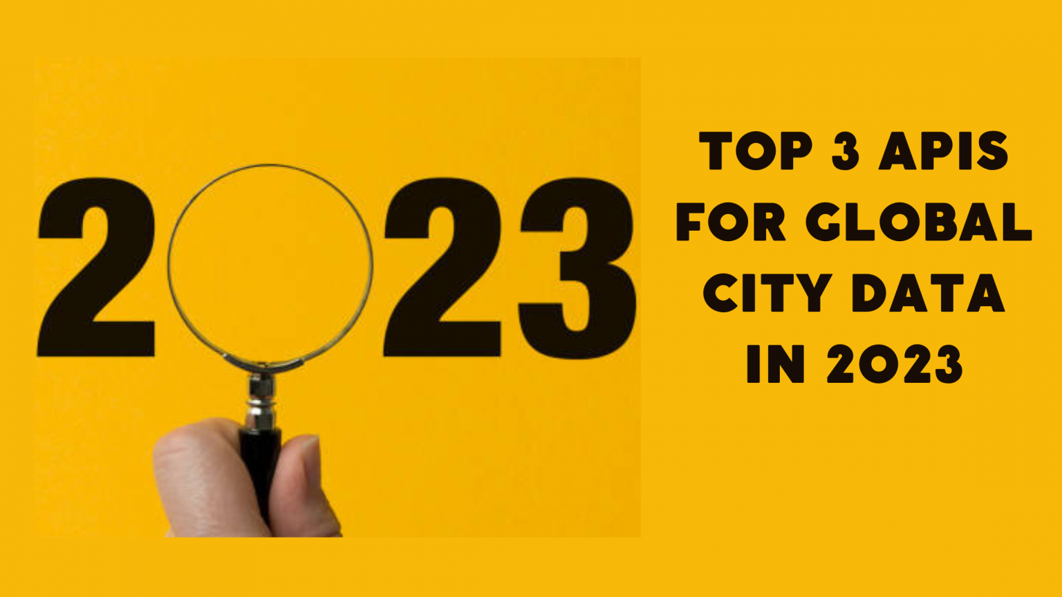 Top 3 APIs For Global City Data In 2023 – TheStartupFounder.com