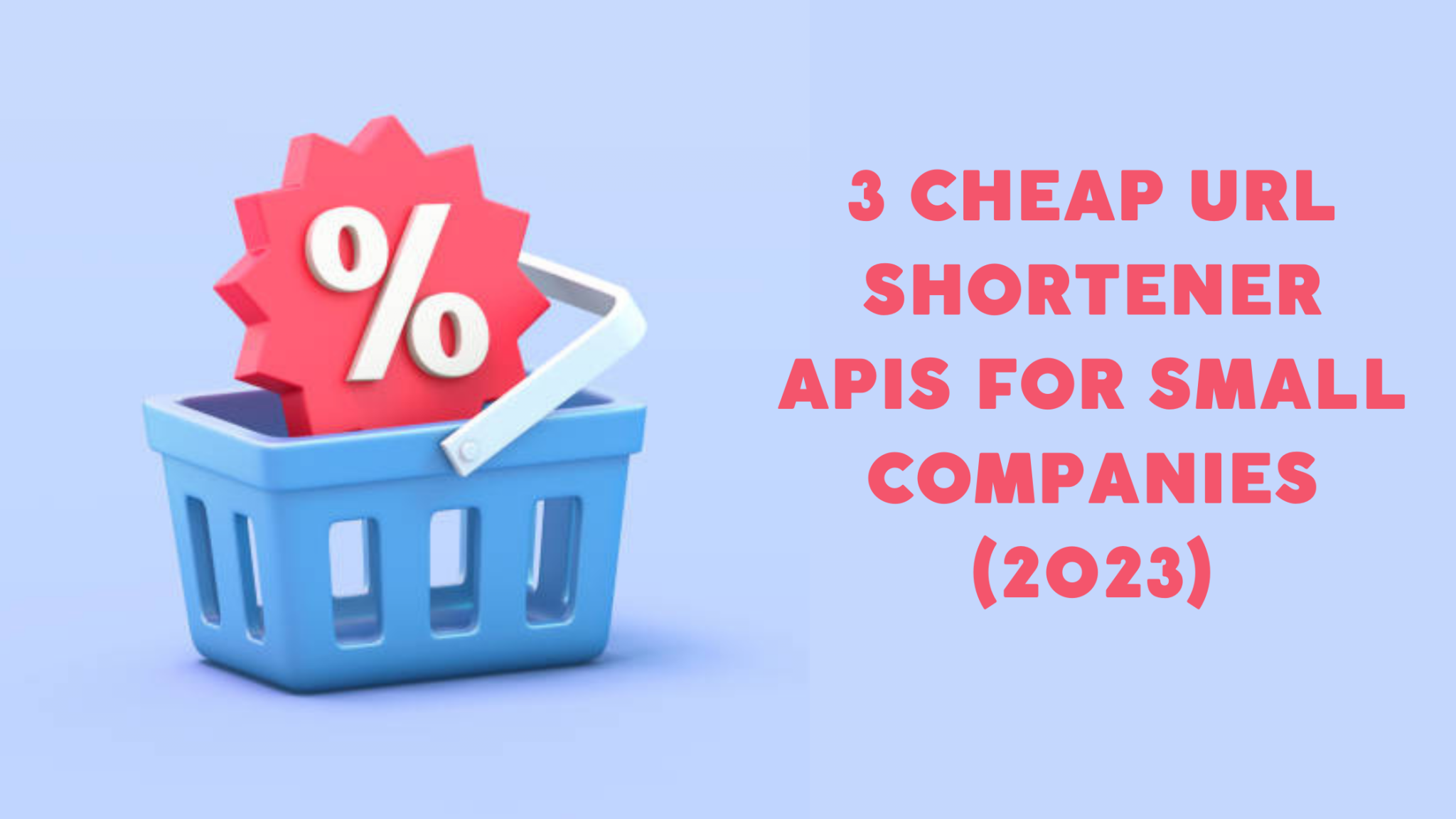 3 Cheap URL Shortener APIs For Small Companies (2023) – TheStartupFounder.com