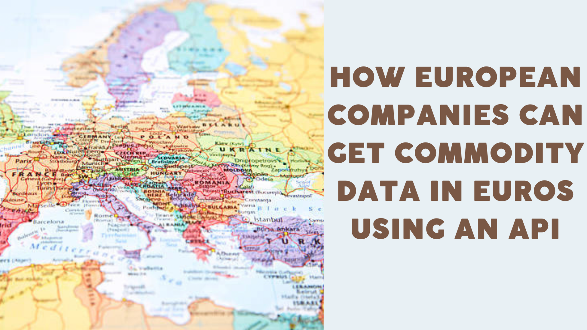 How European Companies Can Get Commodity Data In Euros Using An API – TheStartupFounder.com