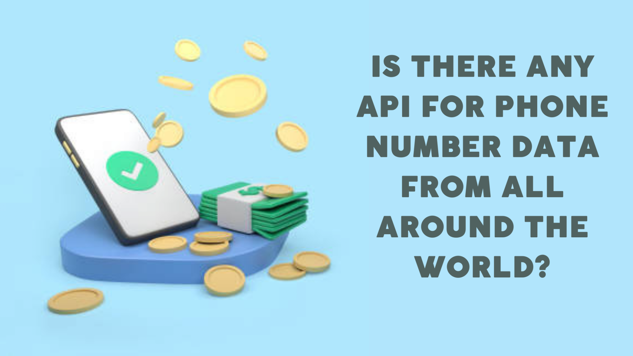 Is There Any API For Phone Number Data From All Around The World ...
