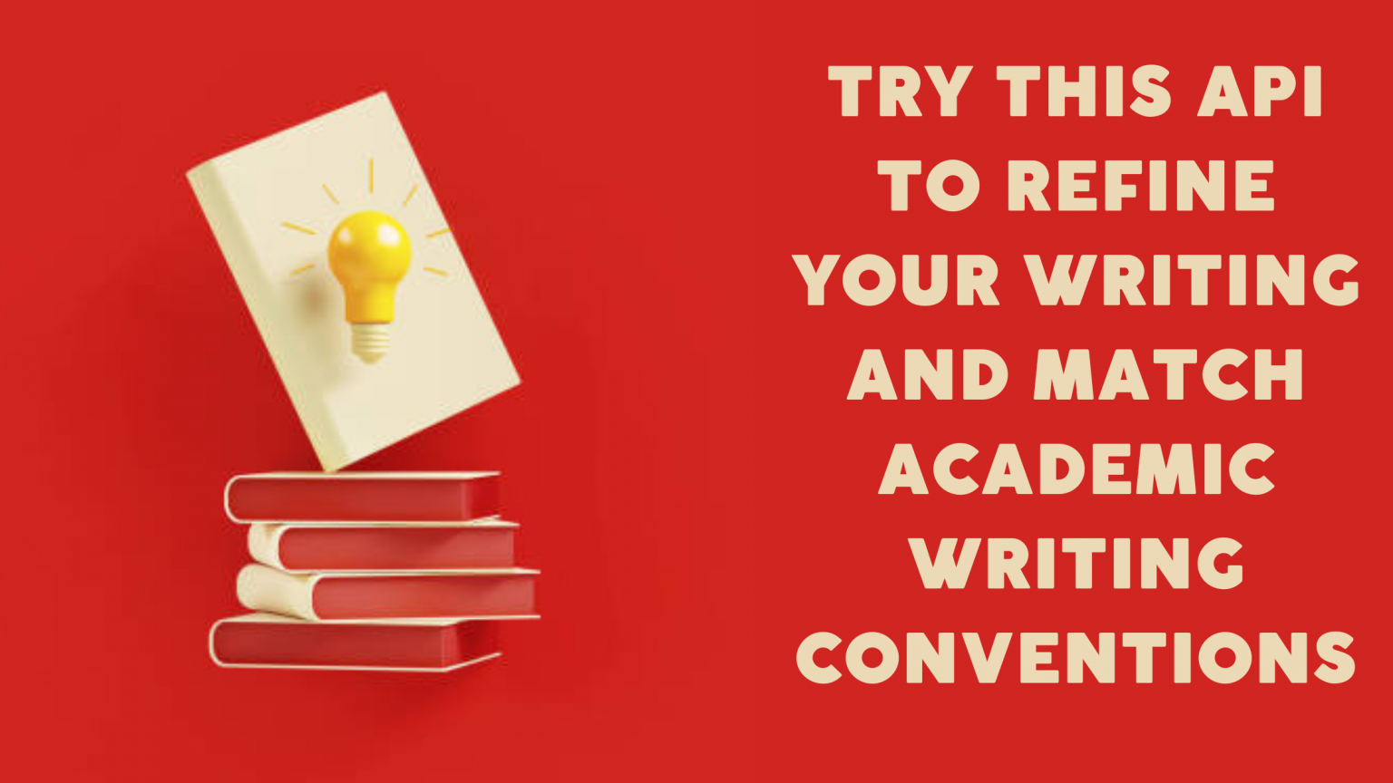 Try This API To Refine Your Writing And Match Academic Writing ...