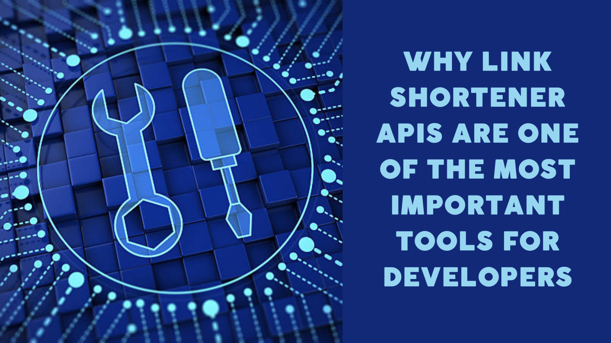 Why Link Shortener APIs Are One Of The Most Important Tools For ...