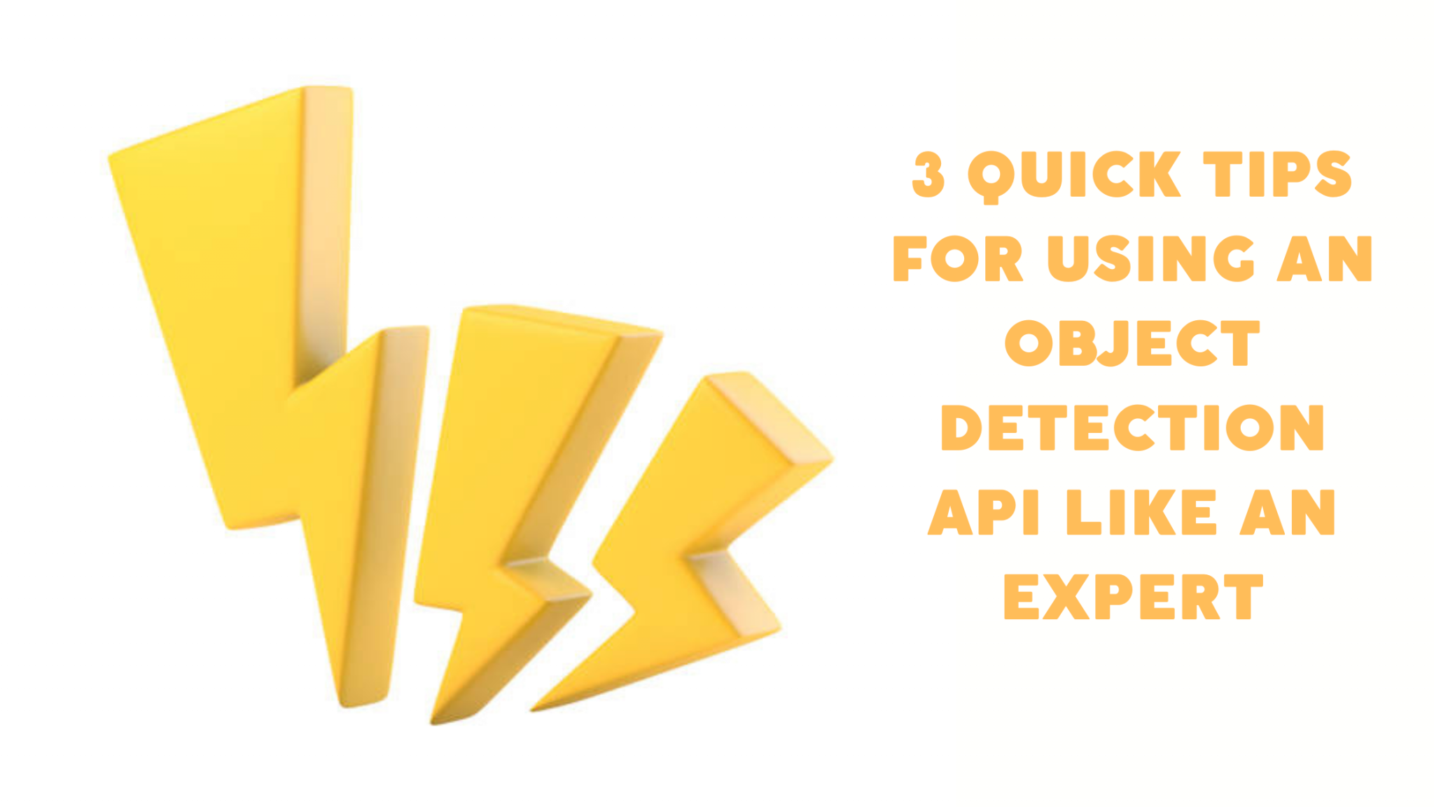3 Quick Tips For Using An Object Detection API Like An Expert ...