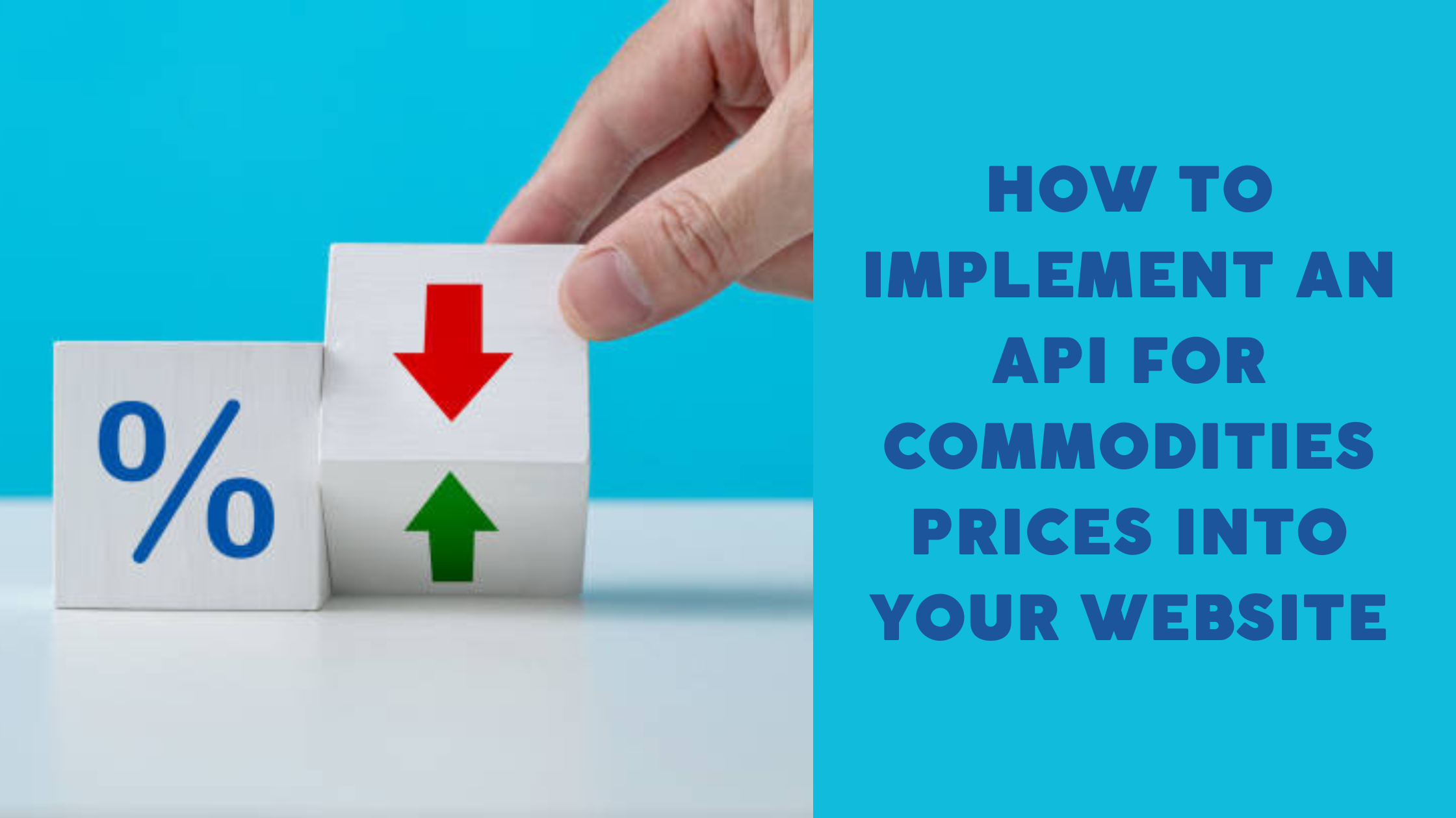 How To Implement An API For Commodities Prices Into Your Website how-to-implement-an-api-for-commodities-prices-into-your-website