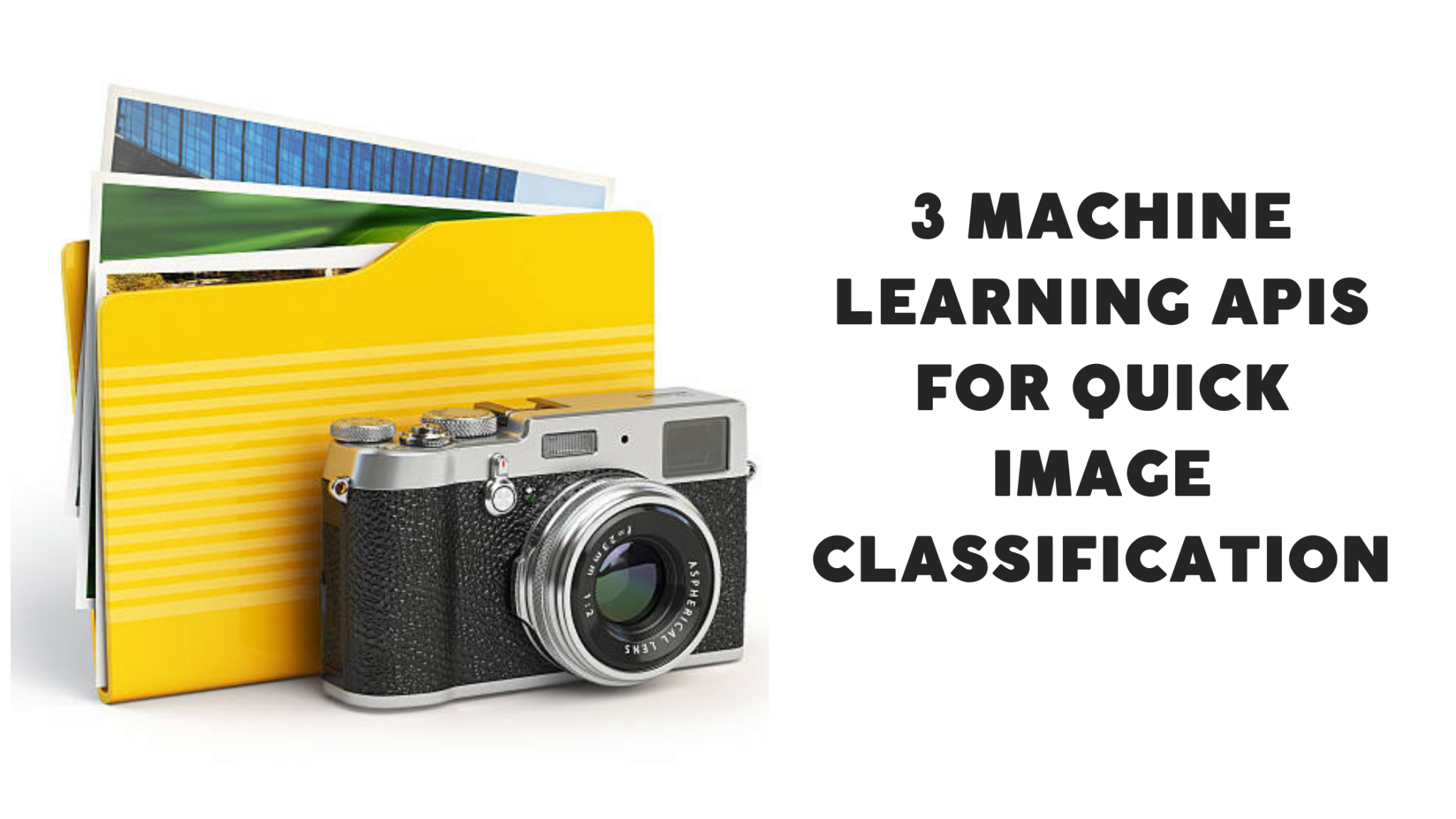 3 Machine Learning APIs For Quick Image Classification – TheStartupFounder.com