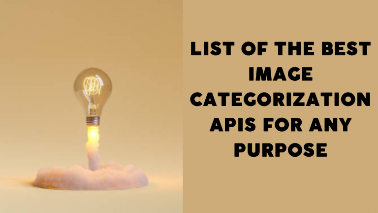 List Of The Best Image Categorization APIs For Any Purpose – TheStartupFounder.com