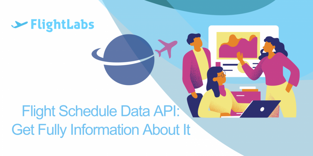 Flight Schedule Data API: Get Fully Information About It ...