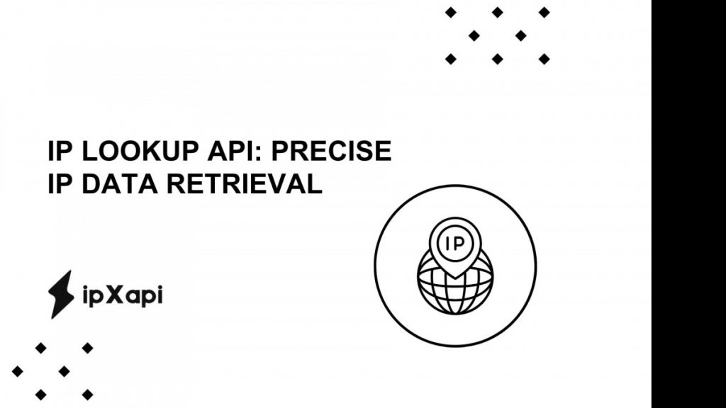 IP Lookup API: Precise IP Data Retrieval – TheStartupFounder.com